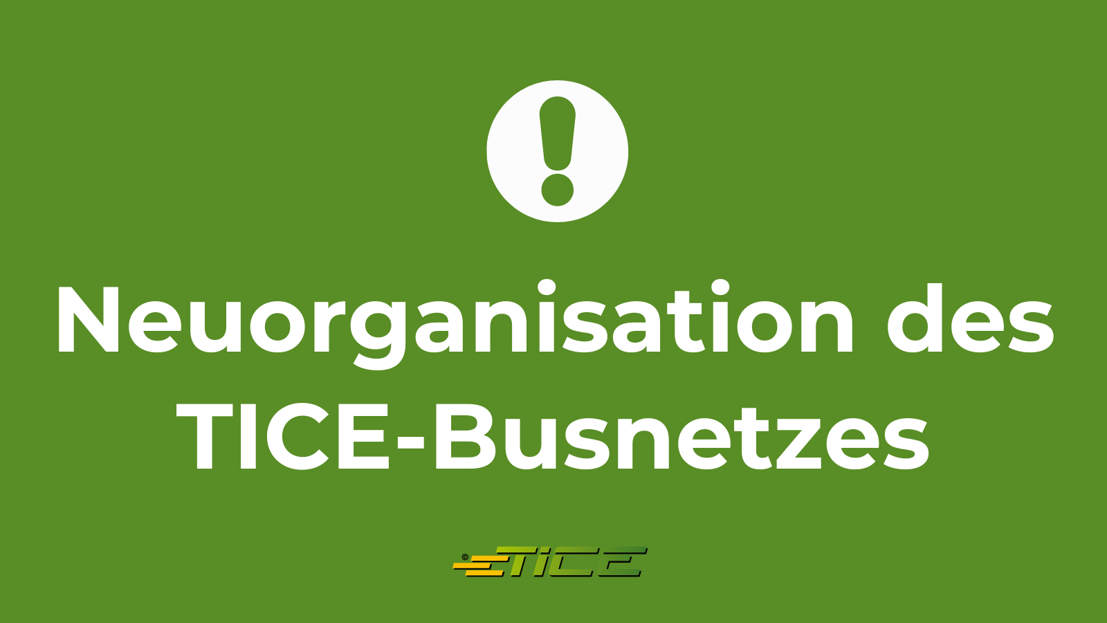 Neuorganisation der TICE- und RGTR-Busnetze in der Südregion ab dem 4 ...